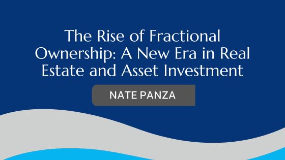 The Rise Of Fractional Ownership: A New Era In Real Estate And Asset ...